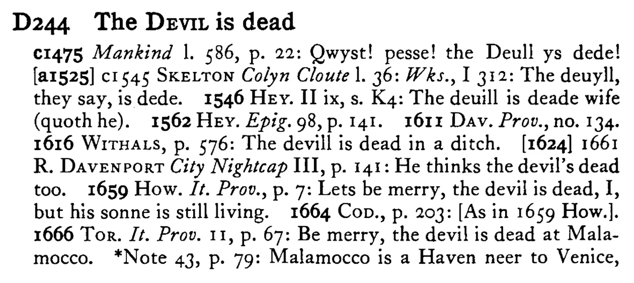 The DEVIL is dead | Tilley's Proverbs