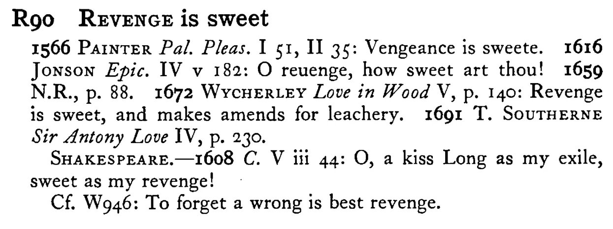 REVENGE is sweet | Tilley's Proverbs